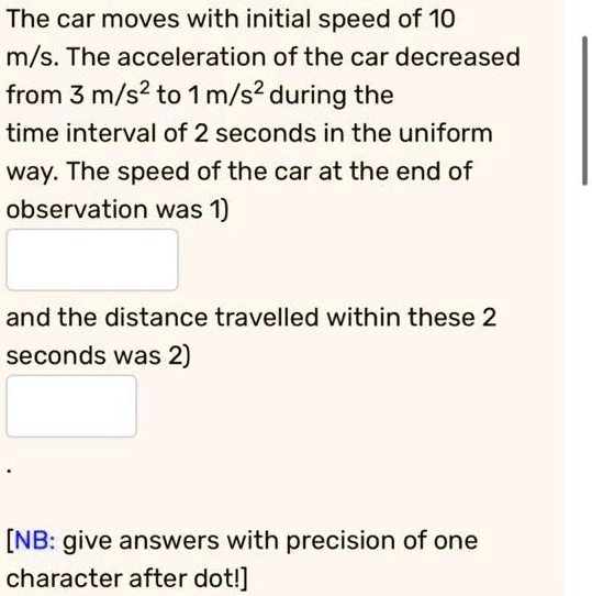 the car moves with initial speed of 10 ms the acceleration of the car ...