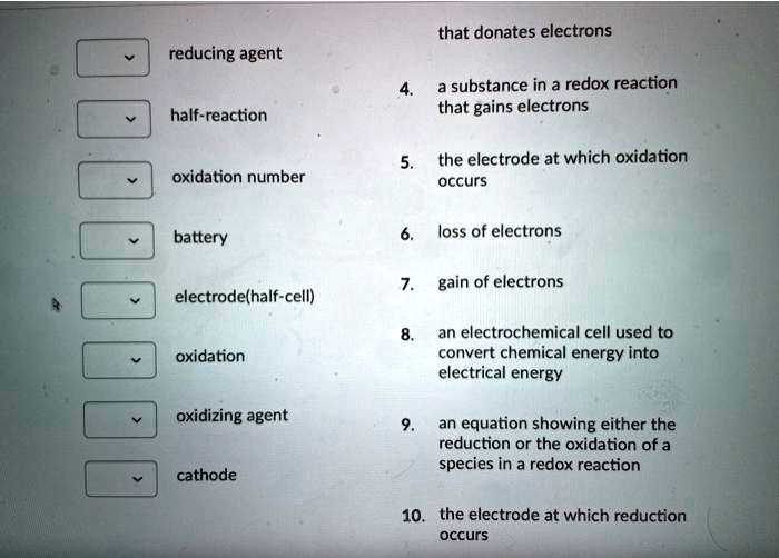 SOLVED: - That donates electrons - Reducing agent - A substance in a ...