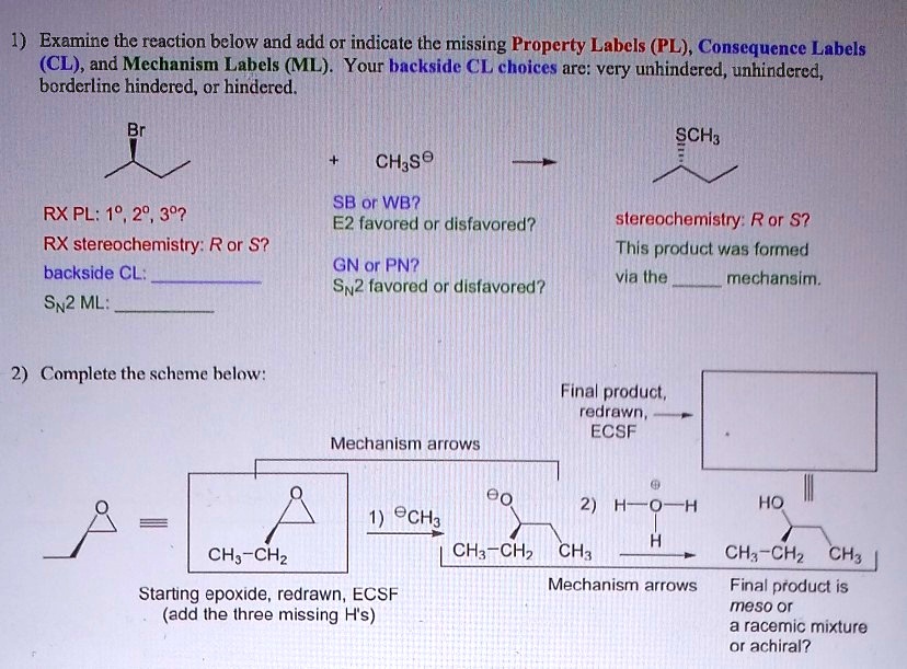 SOLVED: Examine the reaction below and add indicate thc missing ...