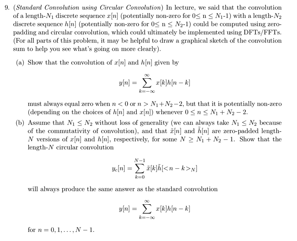 SOLVED: Standard Convolution using Circular Convolution 9 (Standard ... SOLVED: Standard Convolution using Circular Convolution 9 (Standard ...