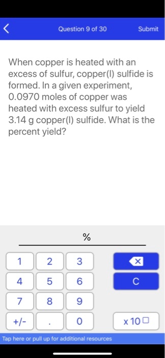 SOLVED: Question 9 of 30 Submit When copper is heated with an excess of ...