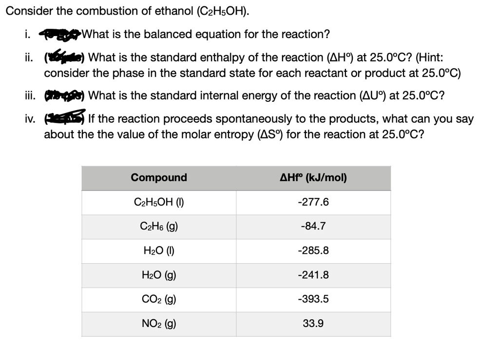 SOLVED: Consider the combustion of ethanol (C2H5OH): What is the ...