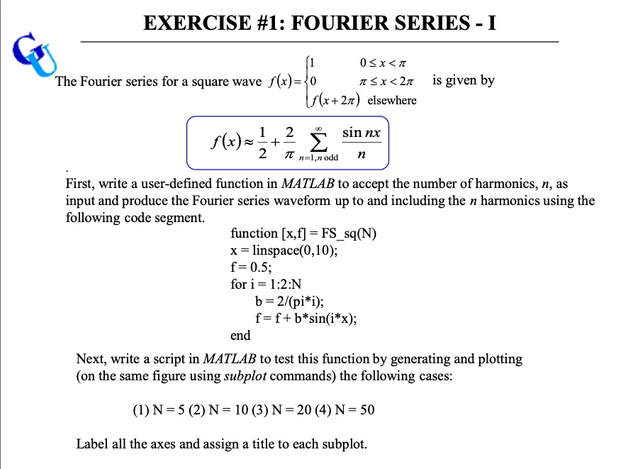 SOLVED: EXERCISE #1: FOURIER SERIES - I 0