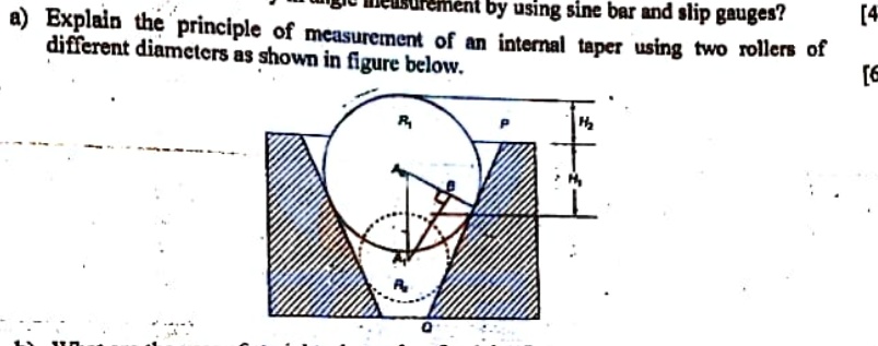SOLVED: Using a sine bar and slip gauges? [4 different diameters as shown in the figure below.