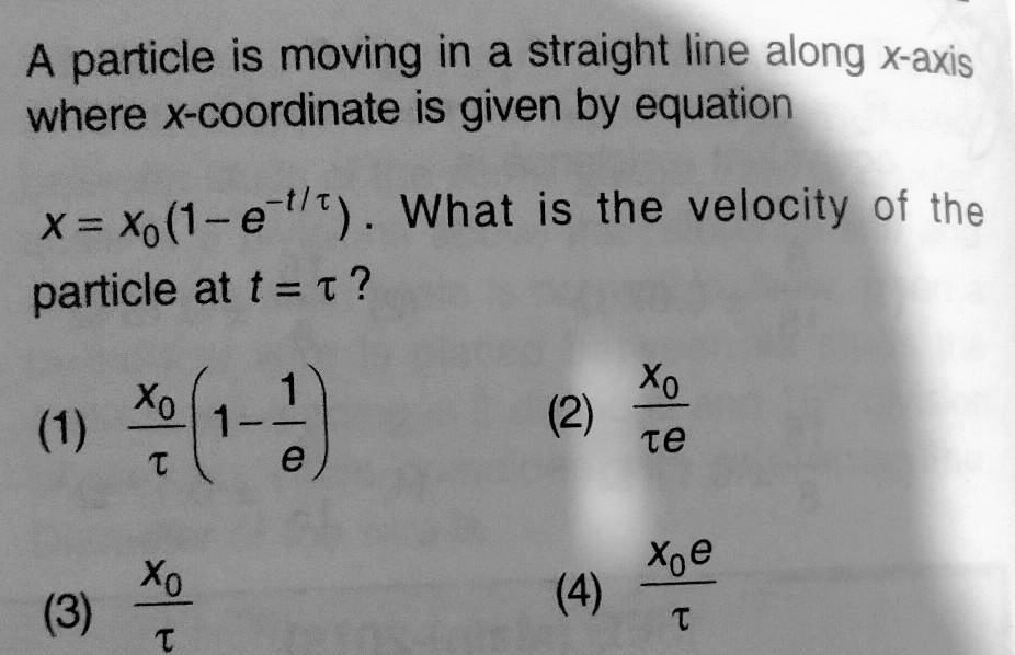 SOLVED: A particle is moving in a straight line along a path where the x-coordinate is given by ...