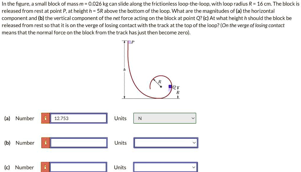 SOLVED:In the figure, a small block of mass m = 0.026 kg can slide along the frictionless loop ...