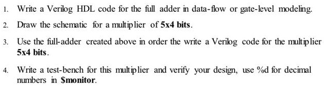 Solved Write A Verilog Hdl Code For The Full Adder In Data Flow Level Modeling Draw The