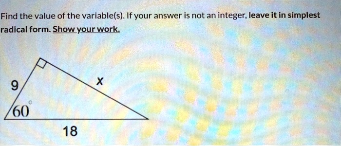 SOLVED: Find the value of the variable(s). If your answer is not an integer, leave it in ...