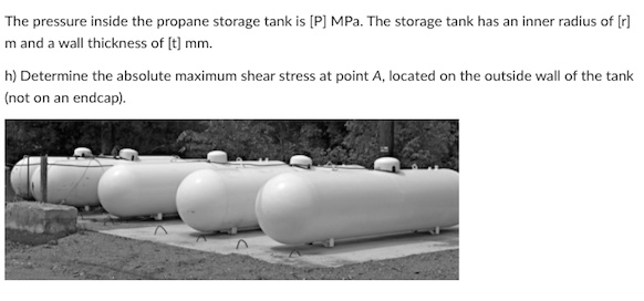 The pressure inside the propane storage tank is [P] MPa. The storage ...