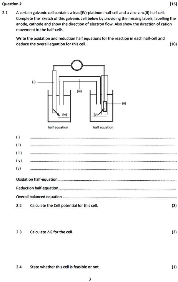 SOLVED: Question 2 [153 2.1 A certain galvanic cell contains lead(IV ...