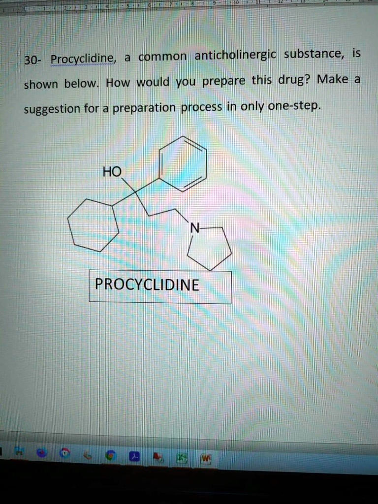SOLVED: common anticholinergic substance, is 30- Procyclidine, shown ...