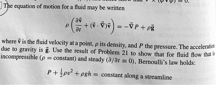 The equation of motion for a fluid may be written ρ( (∂v⃗)/(∂ t) + (v⃗ ...