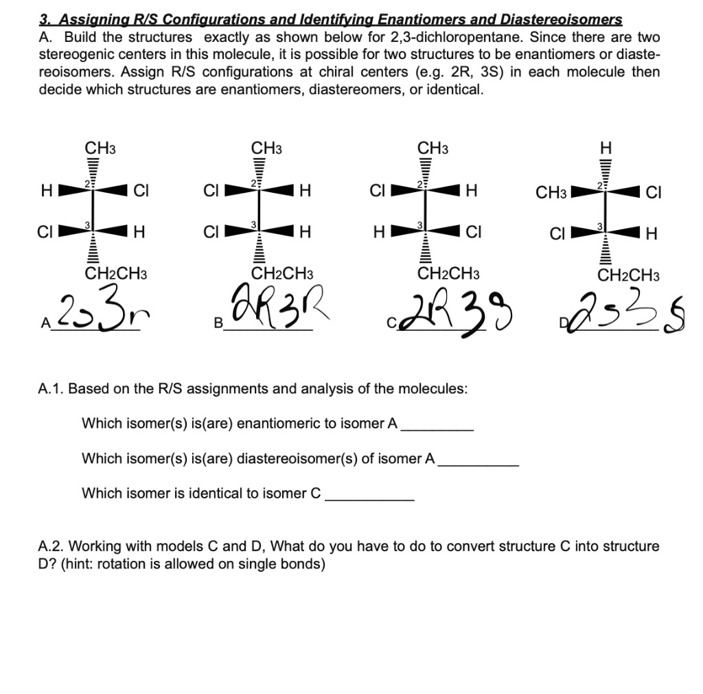 SOLVED: 3 Assigning BIS Configurations and Identifying Enantiomers and Diastereoisomers Build ...