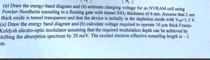 SOLVED: 17 () aDraw the energy-band diagram and (b estimate charging ...