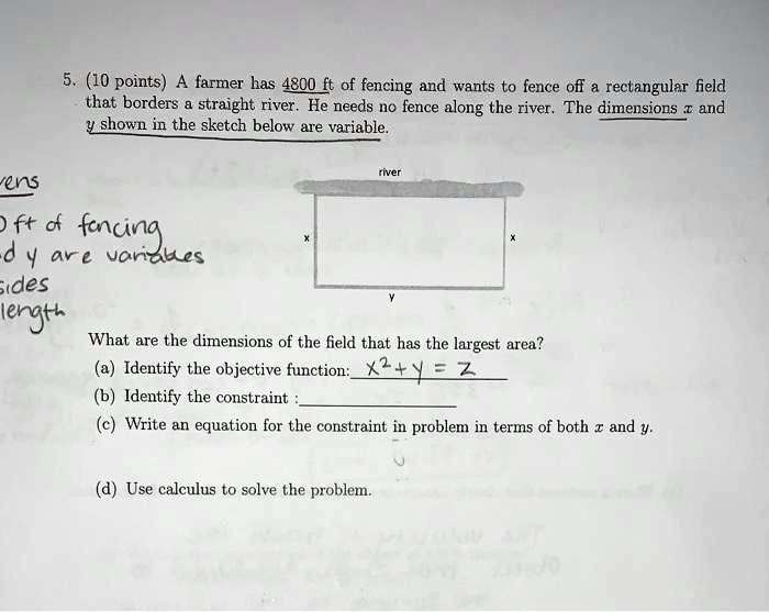 SOLVED: A farmer has 4800 ft of fencing and wants to fence off a rectangular field that borders ...