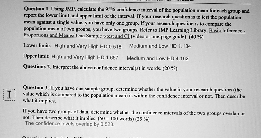 Question 1. Using JMP, calculate the 95% confidence interval of the population mean for each ...