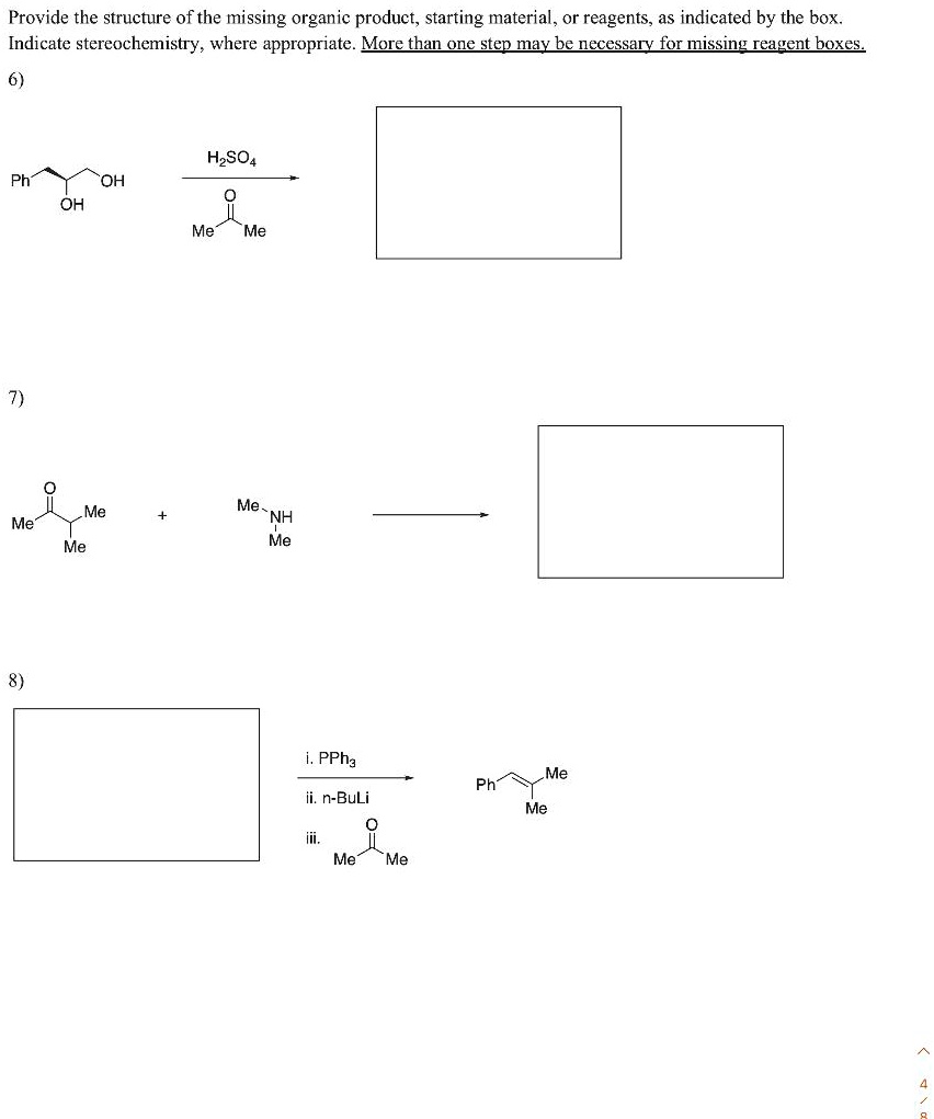 SOLVED: Provide the structure of the missing organic product, starting material reagents ...