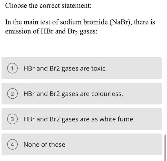 SOLVED: Choose the correct statement: In the main test of sodium ...