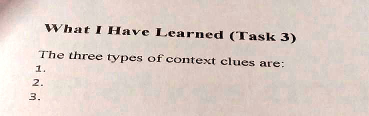 the three types of context clues are what have learned task 3 the three ...