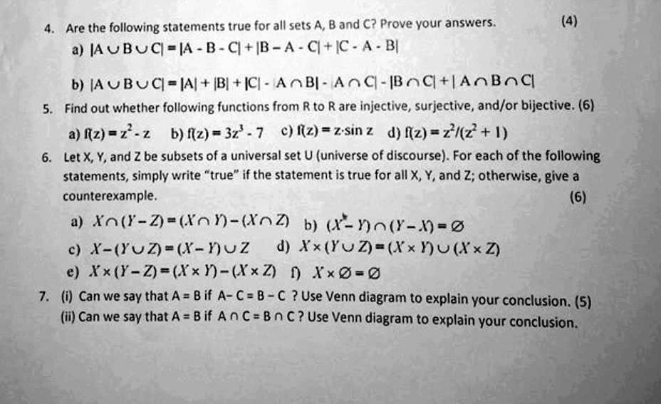 4. Are the following statements true for all sets A, B and C? Prove your answers. a) |A ∪ B ∪ C ...