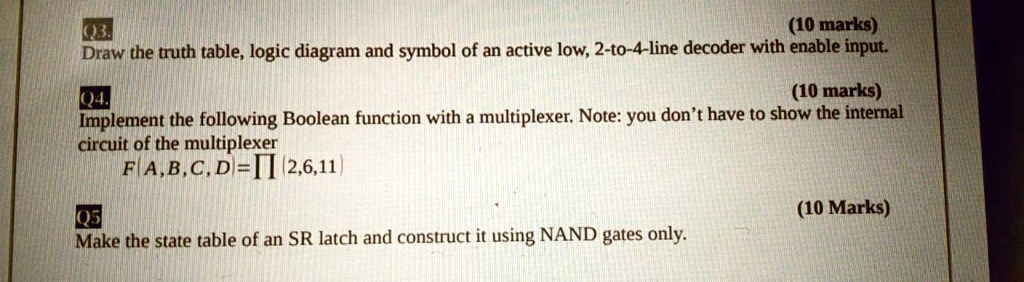SOLVED: (10 marks) Draw the truth table, logic diagram, and symbol of ...