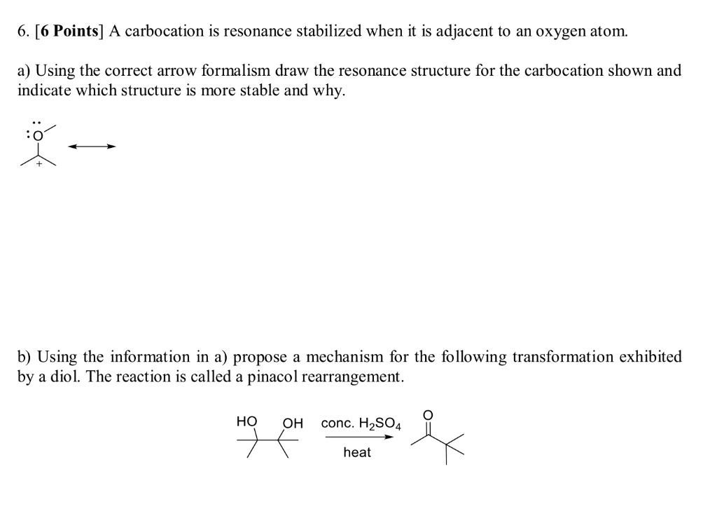 SOLVED: A carbocation is resonance stabilized when it is adjacent to an ...
