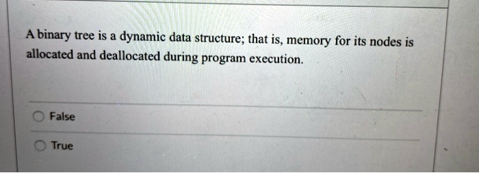 Solved A Binary Tree Is A Dynamic Data Structure That Is Memory For 5347