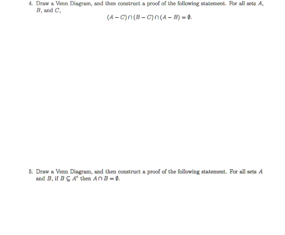 draw venn diagram and then congtruct proof of the following statement ...