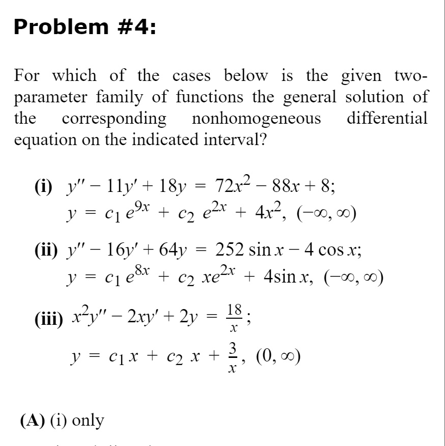 SOLVED: Problem #4: For which of the cases below is the given two- parameter family of functions ...