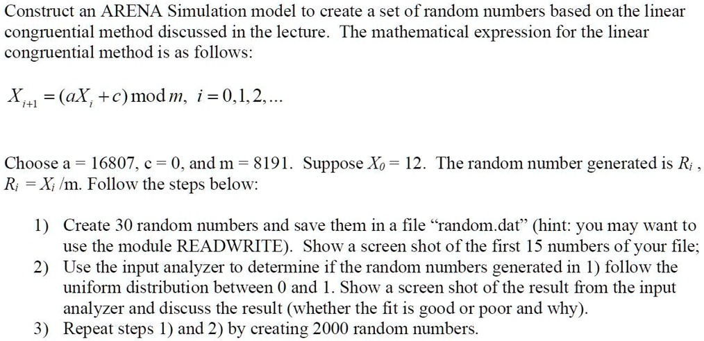 SOLVED:Construct an ARENA Simulation model to create a set of random ...