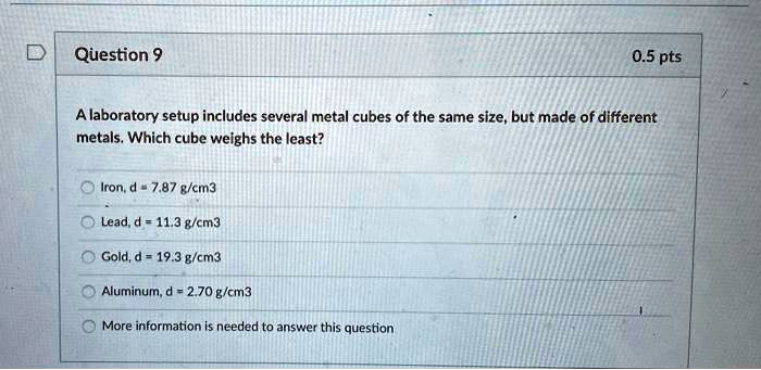 [GET ANSWER] question 9 05 pts a laboratory setup includes severa metal ...