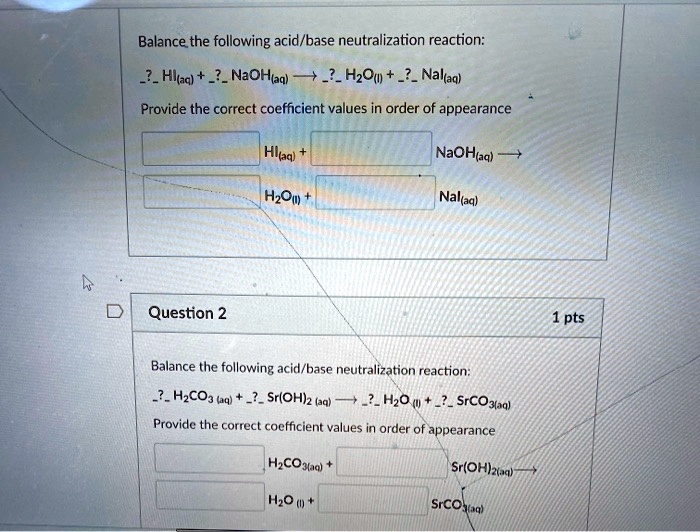 Balance the following acid/base neutralization...