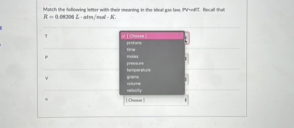 SOLVED: Match the following letter with their meaning in the ideal gas ...