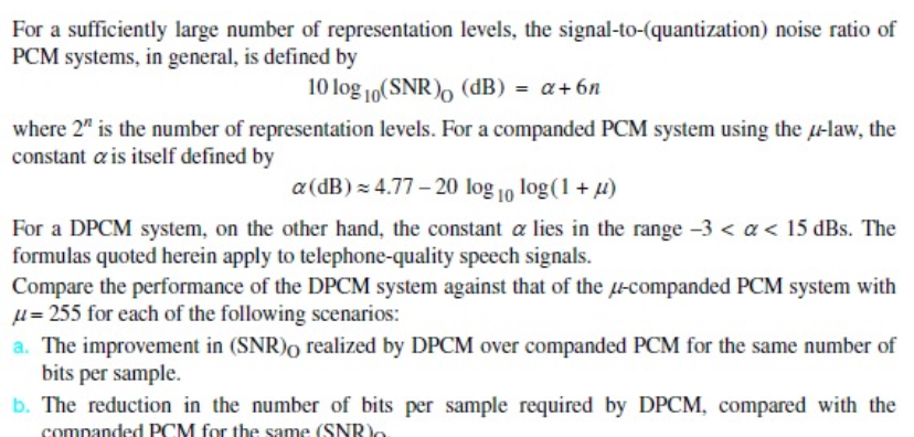 SOLVED: For a sufficiently large number of representation levels, the signal-to-(quantization ...