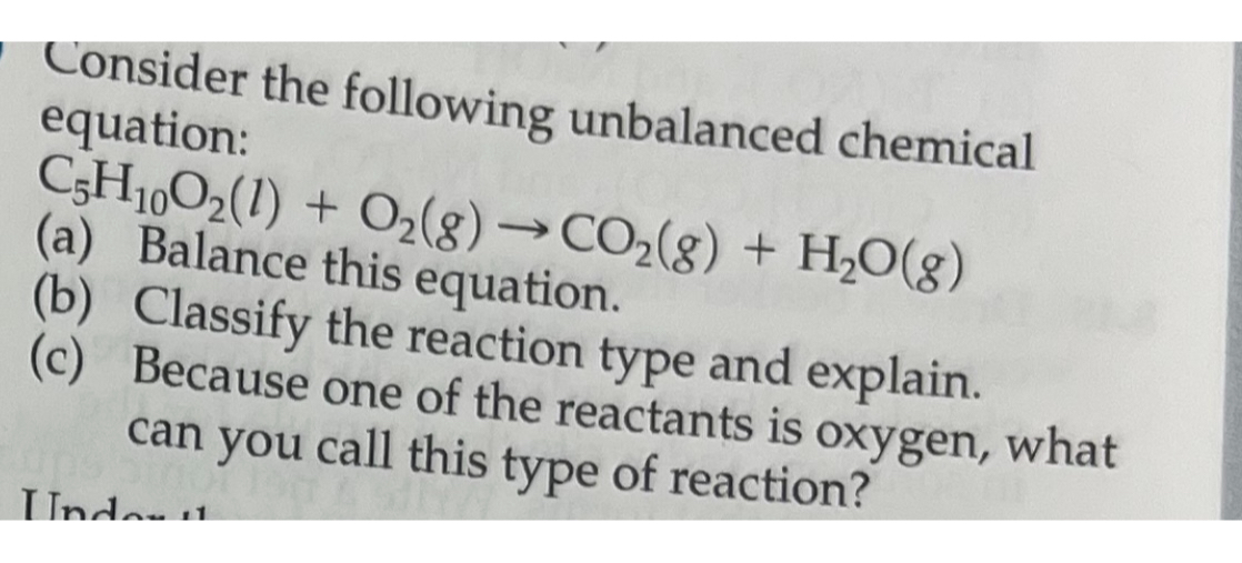 Solved Consider The Following Unbalanced Chemical Equation C5h10o2 L