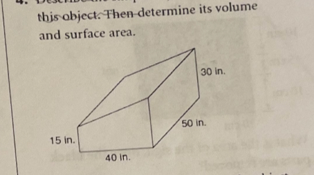 this object. Then determine its volume and surface area.