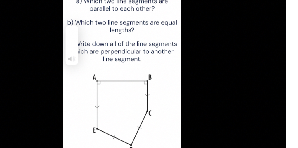 SOLVED: parallel to each other? b) Which two line segments are equal ... SOLVED: parallel to each other? b) Which two line segments are equal ...