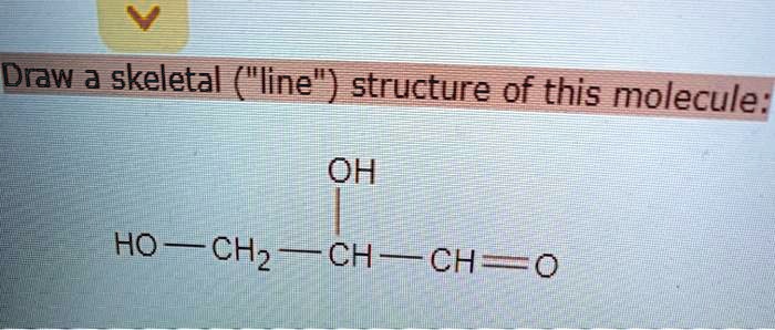 SOLVED: Draw 3 skeletal ("line") structures of this molecule: OH HO CH3 CHSCH3