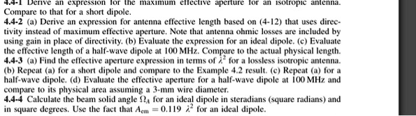 SOLVED: Compare that to a short dipole. 4.4-2 (a) Derive an expression for antenna effective ...