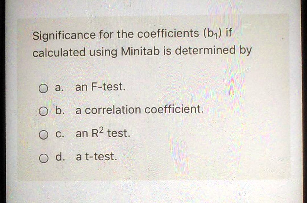 SOLVED: Significance for the coefficients (b1) if calculated using ...