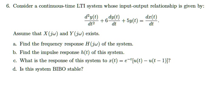Consider A Continuous Time Lti System Whose Input Output Relationship 7030