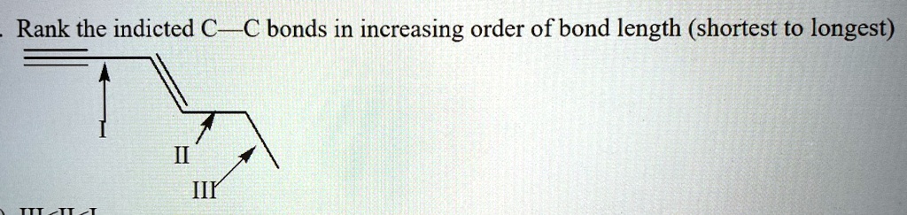 rank the indicted c bonds in increasing order of bond length shortest ...