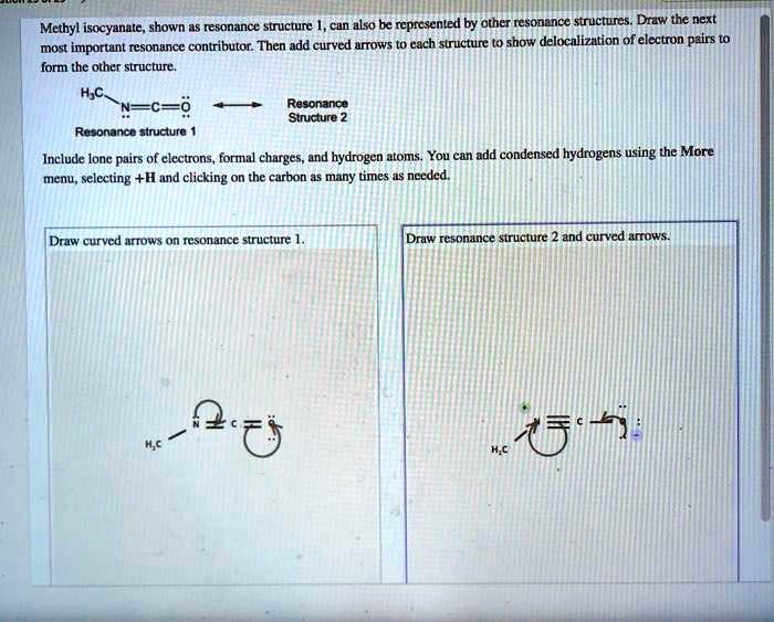 methyl isocyanate shown nesonancc stnucturc cun also be rcpresented by other resonance ...