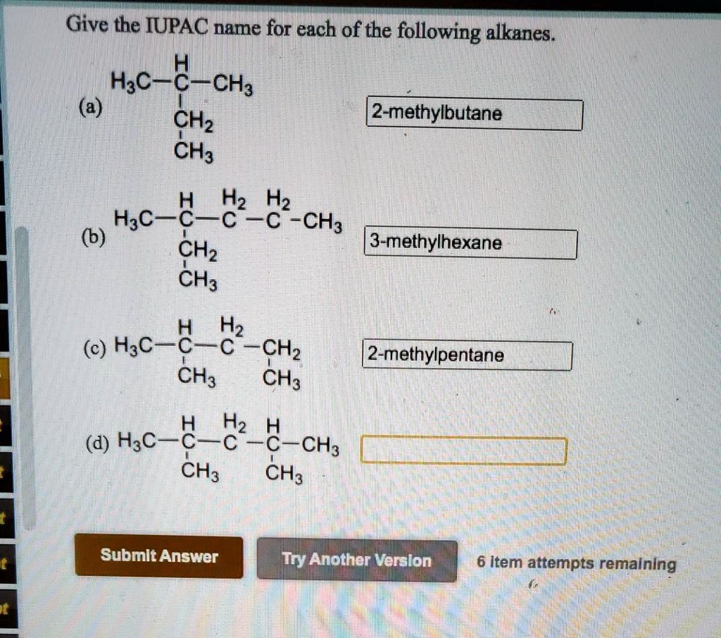 SOLVED: Give the IUPAC name for each of the following alkanes. Hsc8 CH3 (a) CHz 2-methylbutane ...