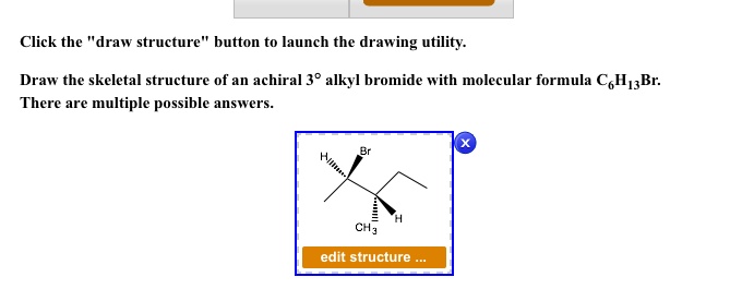 click the draw structure button to launch the drawing utility draw the skeletal structure of an ...