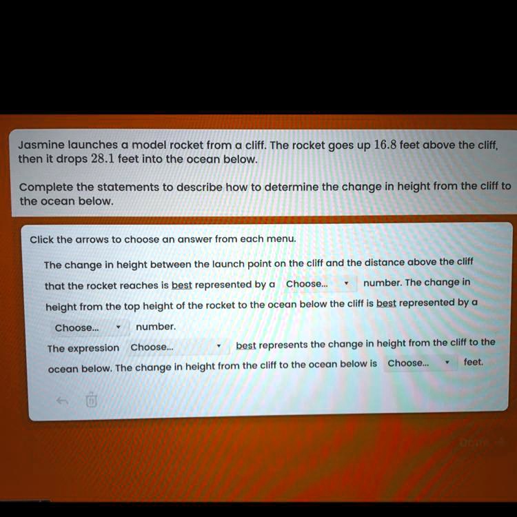 SOLVED: 'Jasmine launches a model rocket from a cliff. The rocket goes up 16.8 feet above the ...