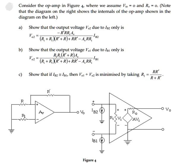 Consider the op-amp in Figure 4, where we assume Vio = 0 and Ro = 0 ...