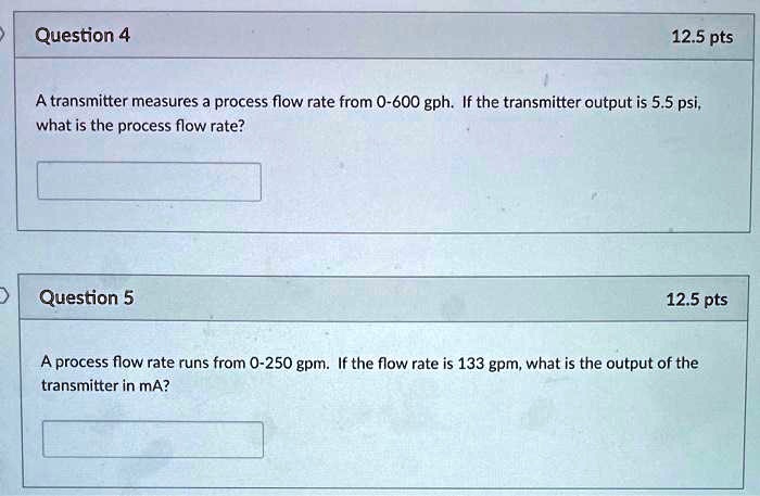 Solved Question 4 A Transmitter Measures A Process Flow Rate From 0