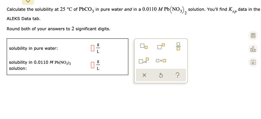 [GET ANSWER] calculate the solubility at 25 c of pbco3 in pure water ...