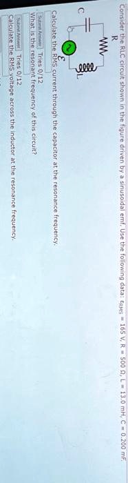 SOLVED: Consider the RLC circuit shown in the figure driven by a ...